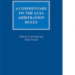 A Commentary on the LCIA Arbitration Rules - DH国際書房DH国際書房