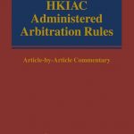 HKIAC Administered Arbitration Rules - DH国際書房DH国際書房