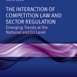 The Interaction of Competition Law and Sector Regulation - DH国際書房DH国際書房