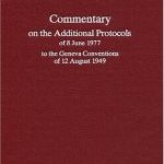 Commentary on the Additional Protocols of 8 June 1977 to the Geneva ...