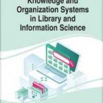Handbook of Research on Knowledge and Organization Systems in Library ...
