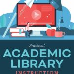 Practical Academic Library Instruction - DH国際書房DH国際書房
