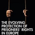 The Evolving Protection of Prisoners’ Rights in Europe - DH国際書房DH国際書房