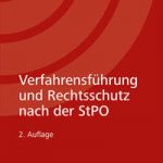 Verfahrensführung und Rechtsschutz nach der StPO - DH国際書房DH国際書房