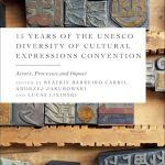 15 Years of the UNESCO Diversity of Cultural Expressions Convention ...
