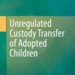 Unregulated Custody Transfer of Adopted Children - DH国際書房DH国際書房