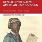 The Literary and Legal Genealogy of Native American Dispossession - DH ...