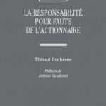 La responsabilité pour faute de l’actionnaire - DH国際書房DH国際書房