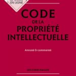 Code de la propriété intellectuelle 2024 - DH国際書房DH国際書房