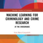 Machine Learning for Criminology and Crime Research - DH国際書房DH国際書房