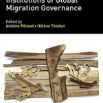 Research Handbook on the Institutions of Global Migration Governance ...