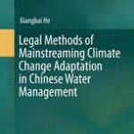 Legal Methods of Mainstreaming Climate Change Adaptation in Chinese ...